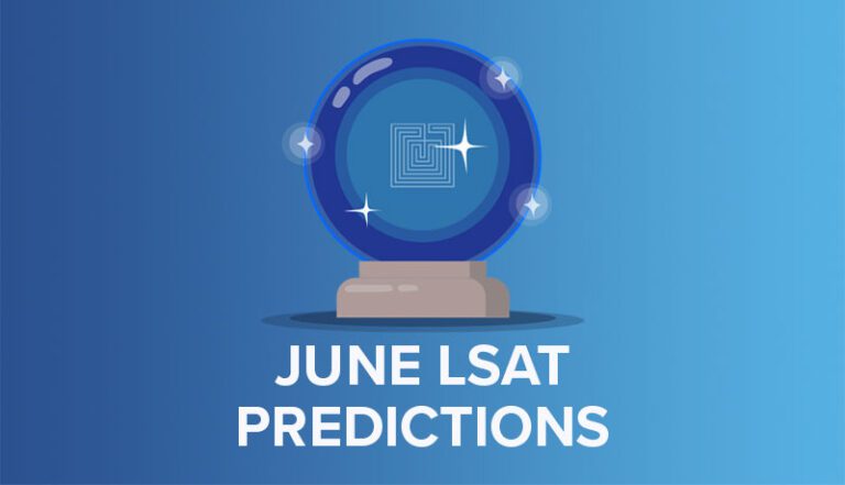 June LSAT 2025 Predictions | LSAT Study Blog - Blueprint Prep